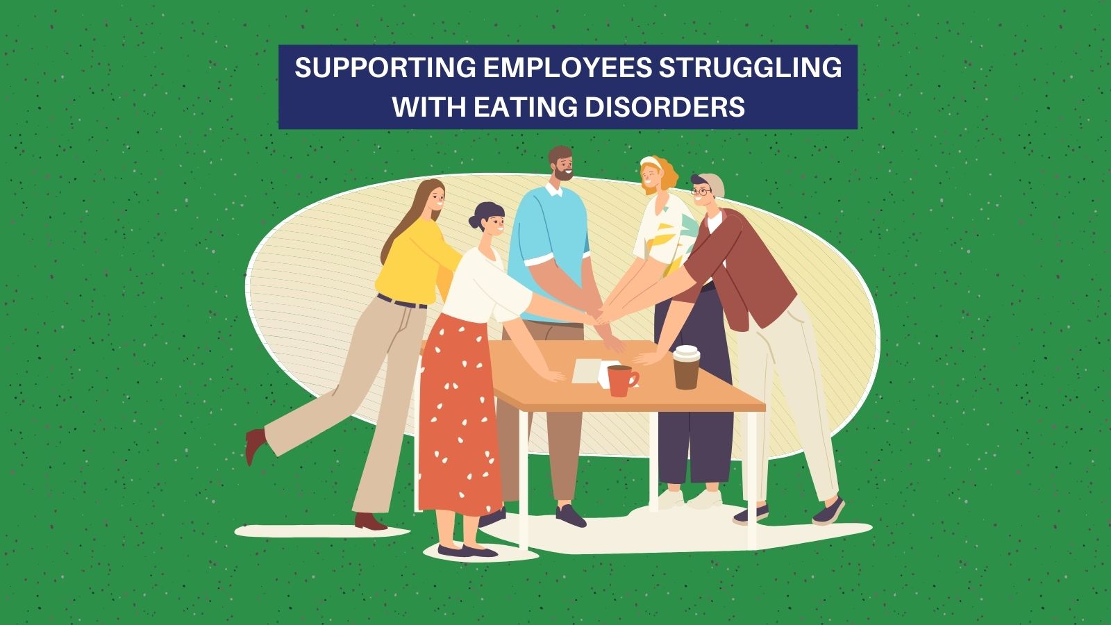 Acorn OH News: Supporting Employees with Eating Disorders